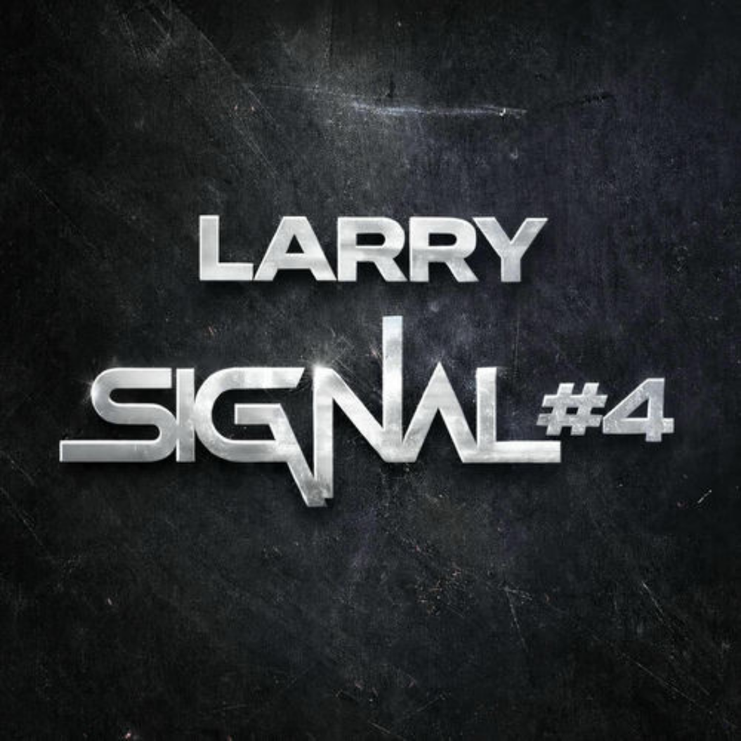 SIGNAL #4 - Larry - Mizikoos